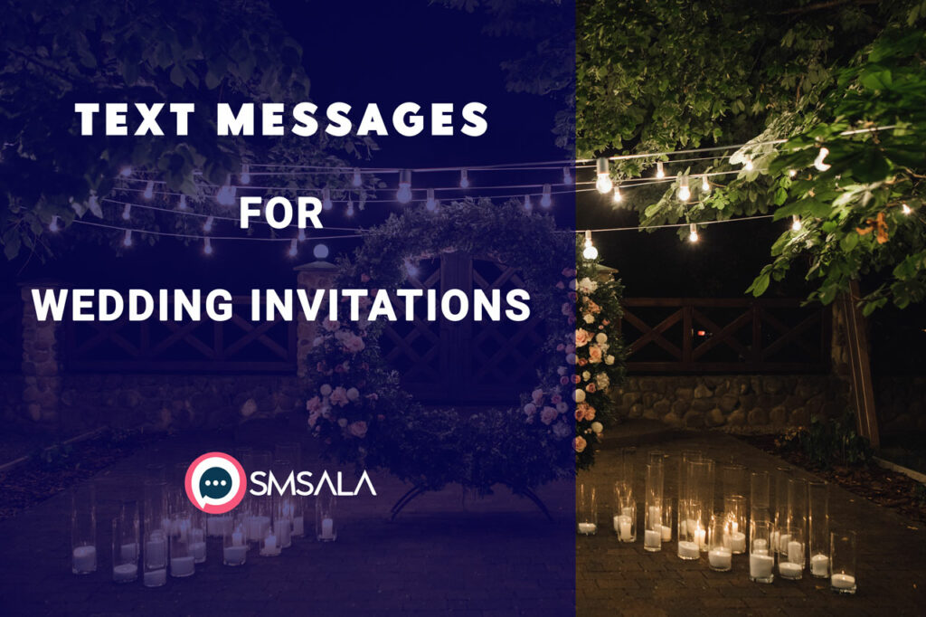 Text Messages For Wedding Invitations | SMSala Blog