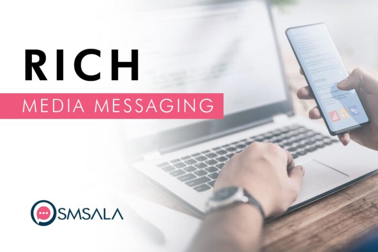 Why Consider Rich Media Messaging - SMSala Blog Why Consider Rich Media Messaging - SMSala Blog